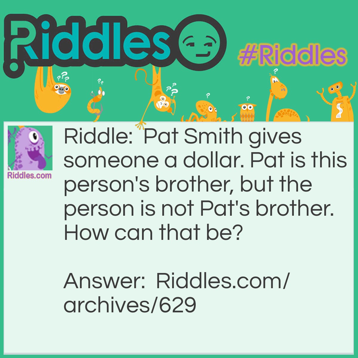 Pat's Who? - Riddles.com