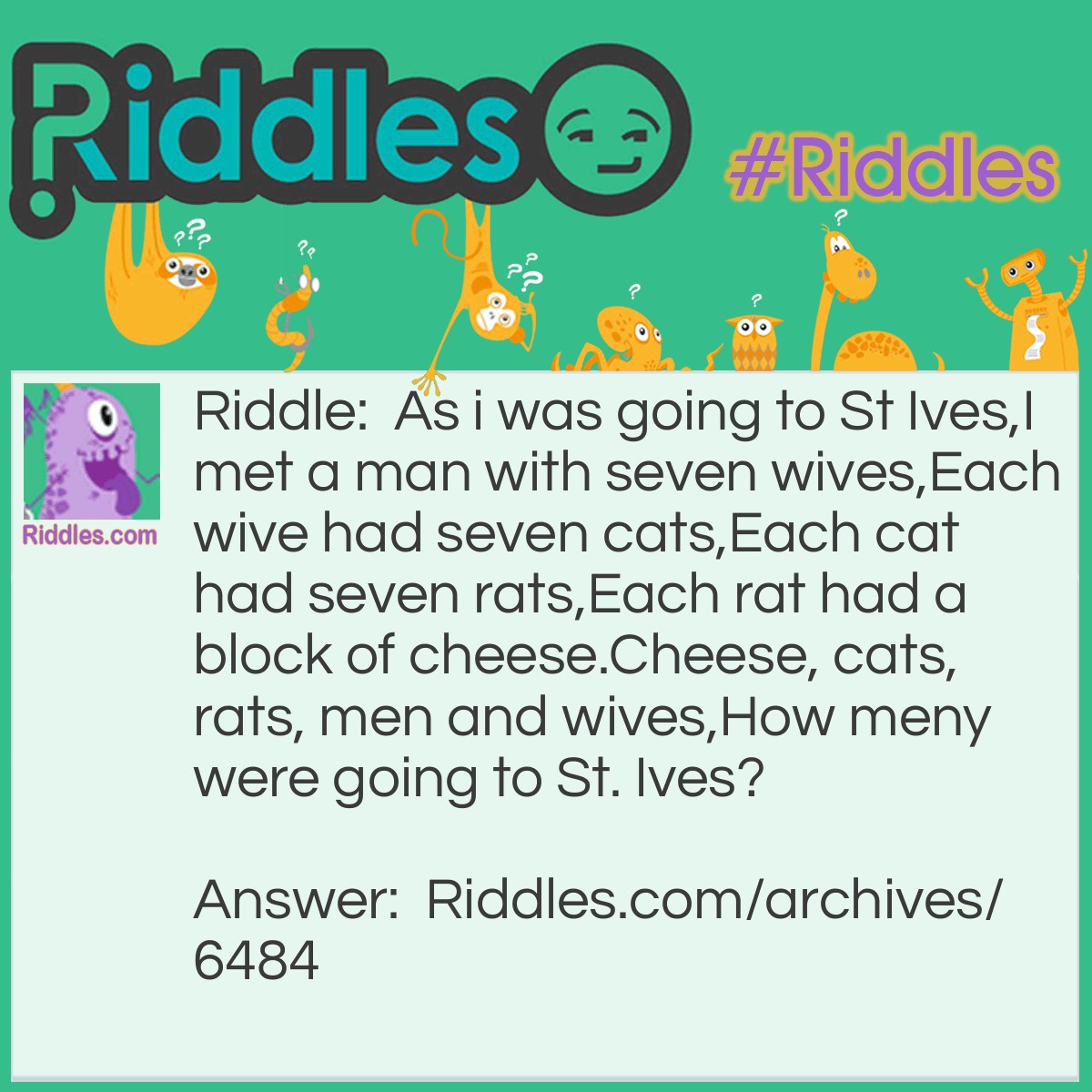 As I Was Going To St Ives, - Riddles.com