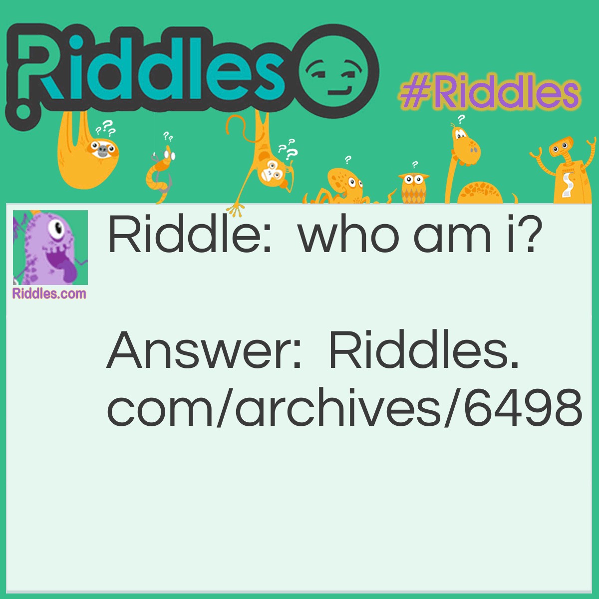 Who Am I? - Riddles.com