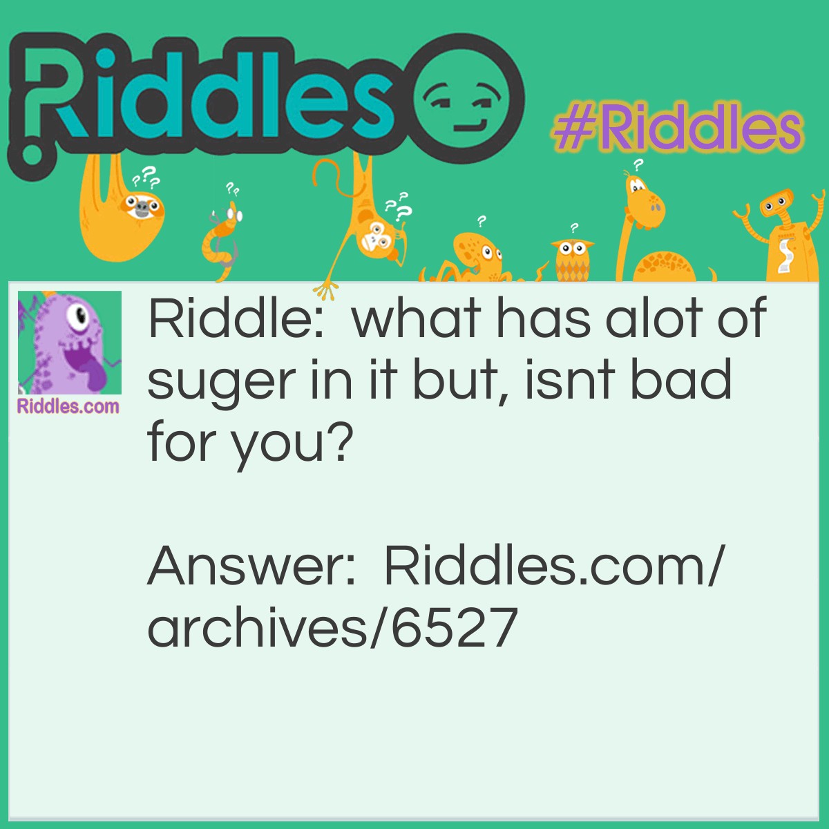 Sweet - Riddles.com