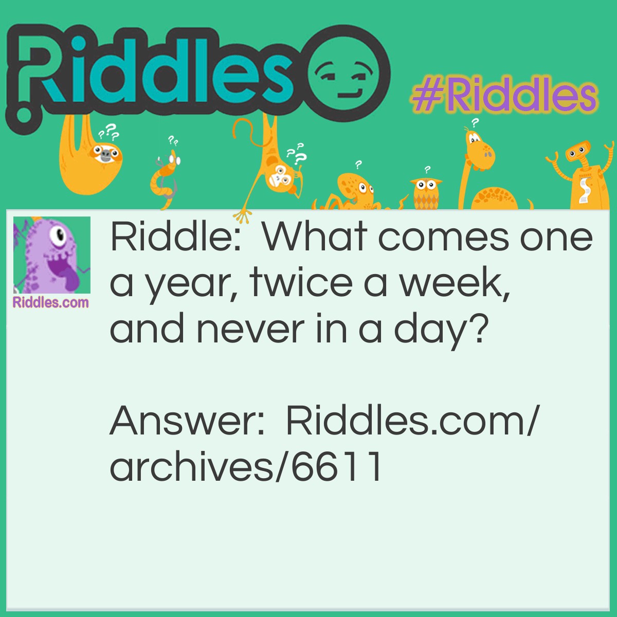 Year, Day, And Month | Riddles.com