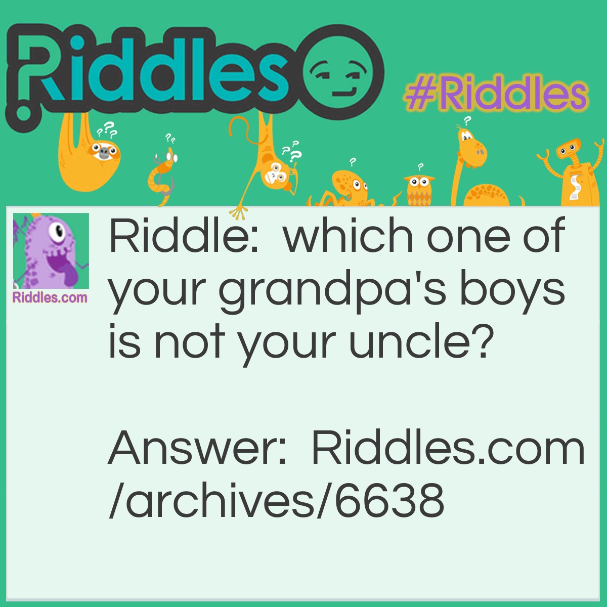 My Grandpa - Riddles.com