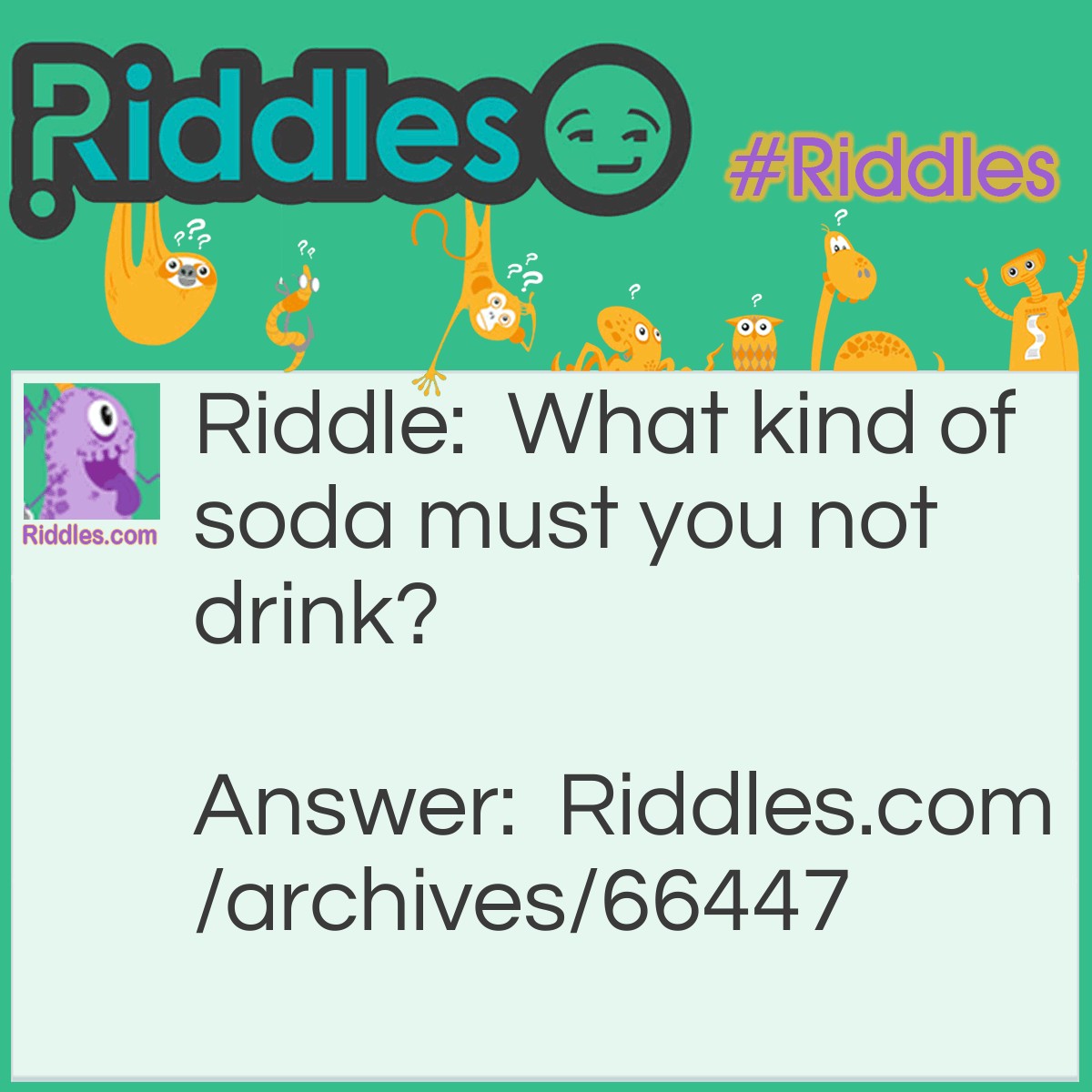 Bad Soda - Riddles.com