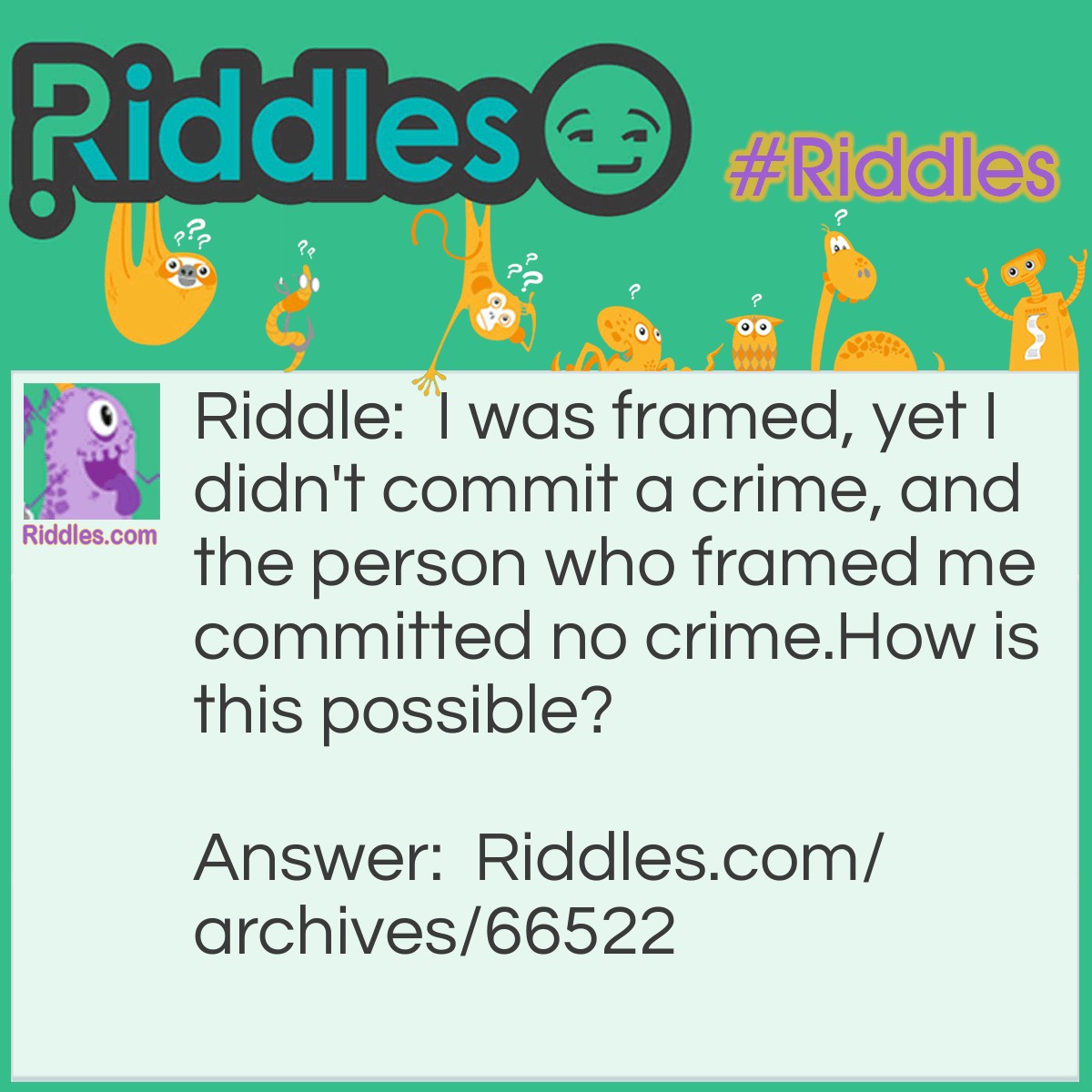 I Was Framed | Riddles.com