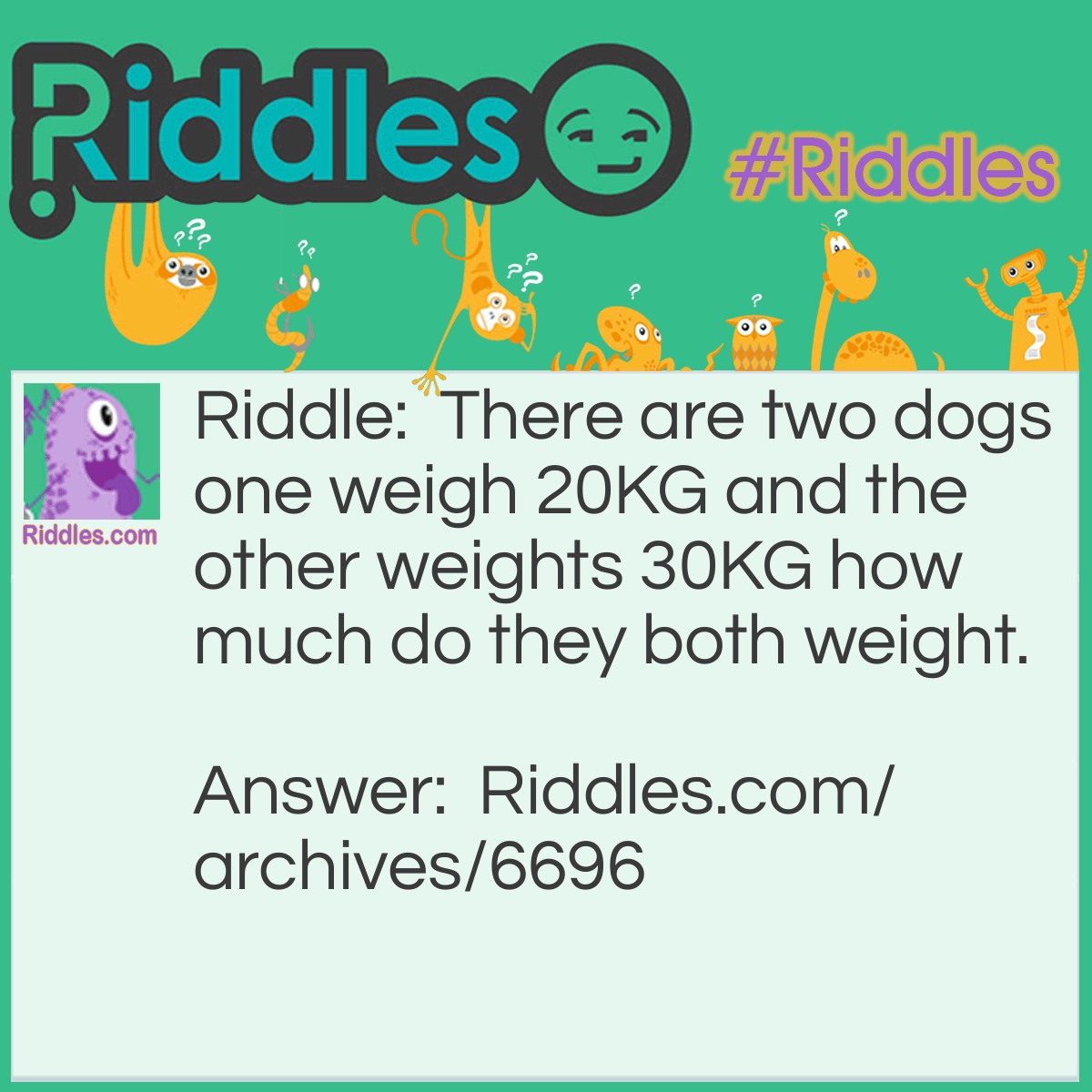 How Much Do They Weigh ? - Riddles.com