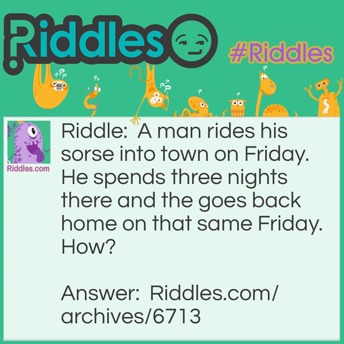Friday - Riddles.com