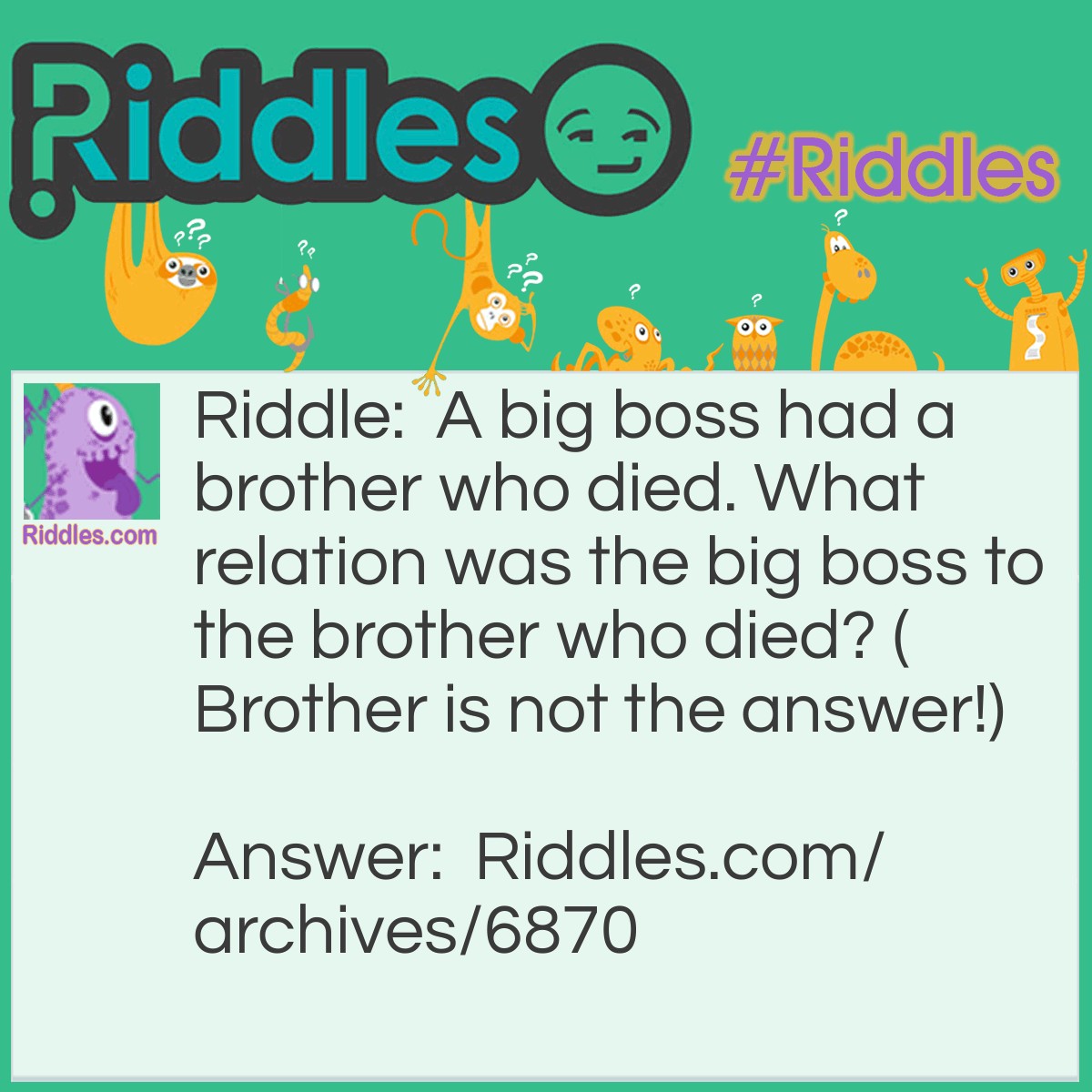 The Big Boss - Riddles.com