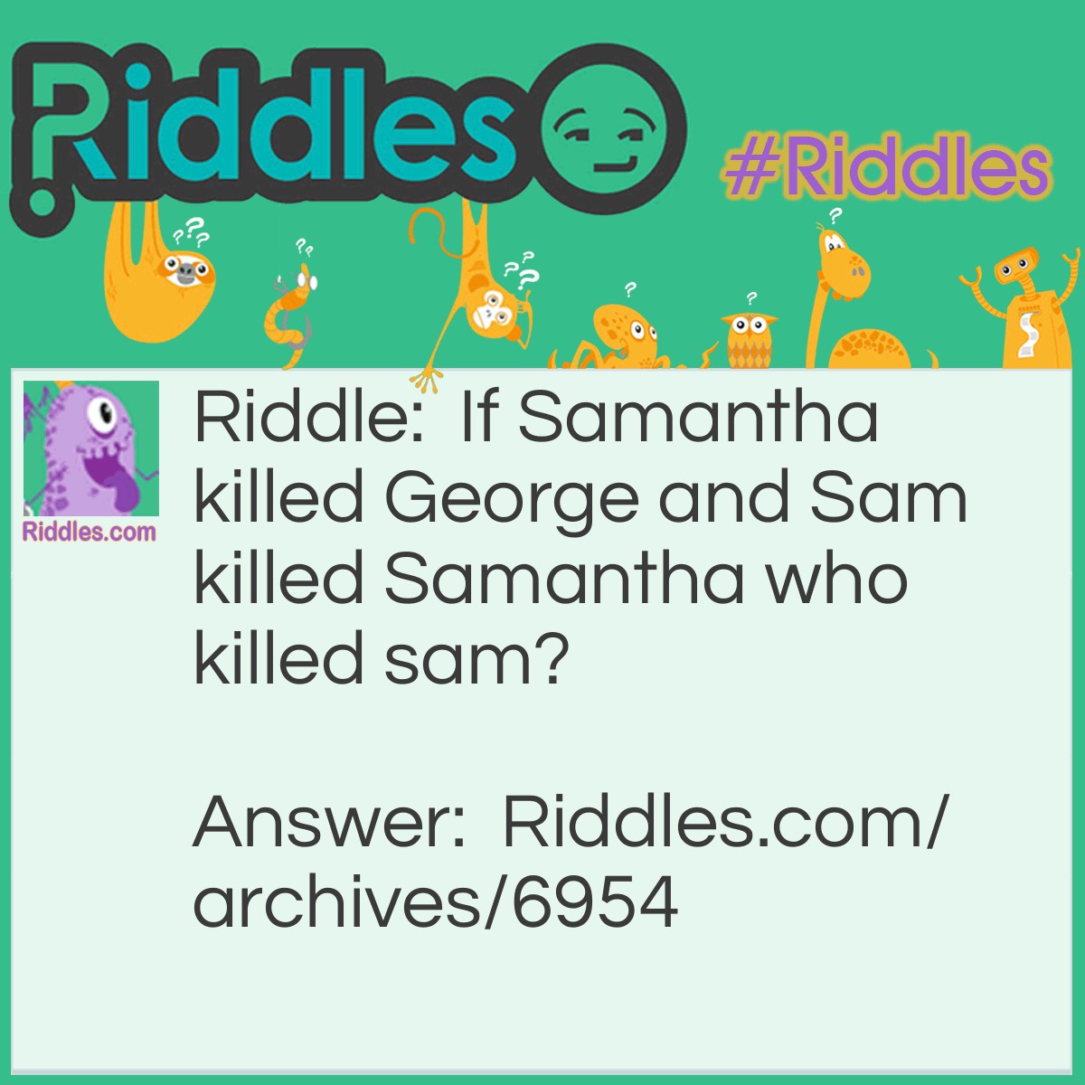 Who Killed Sam? | Riddles.com