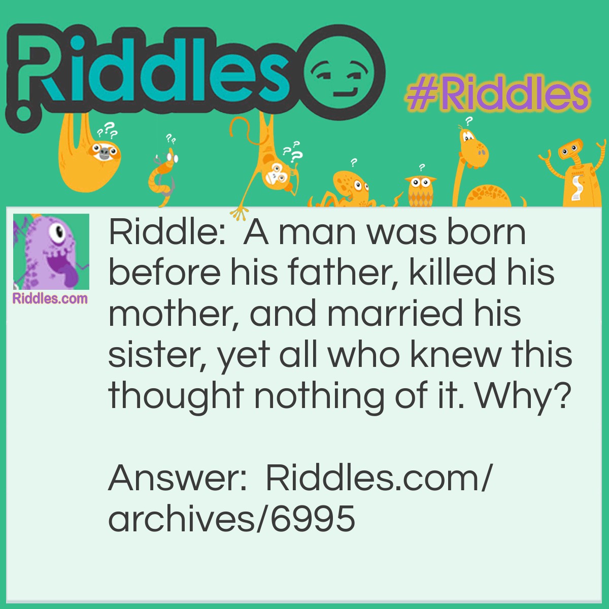 Father, Mother, Sister | Riddles.com