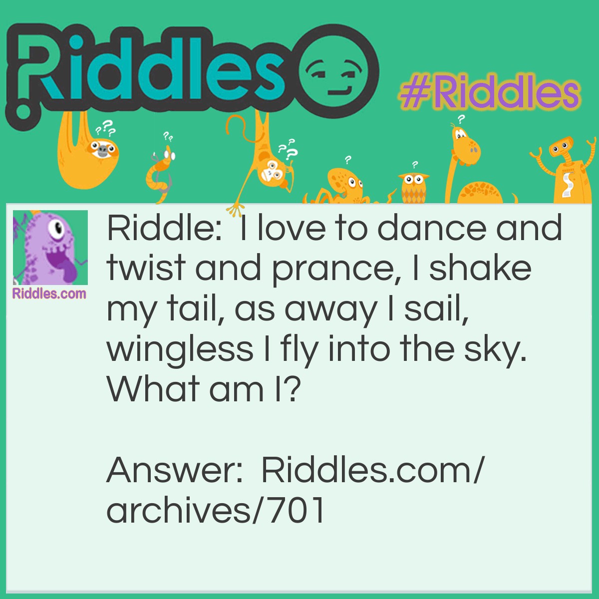 Wingless I Fly - Riddles.com
