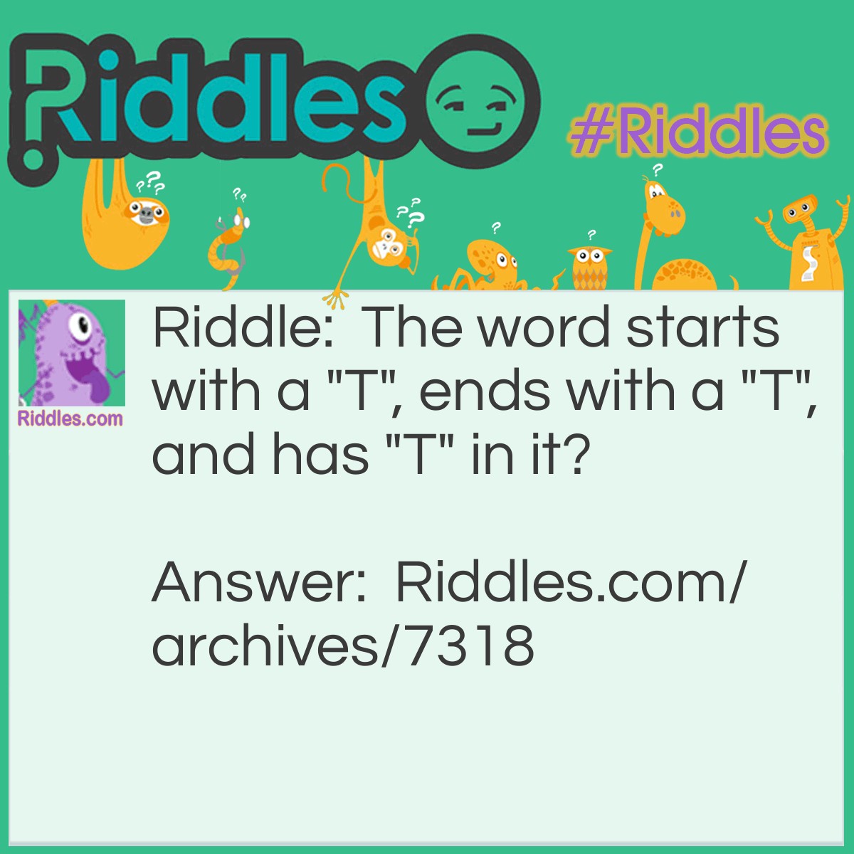 The 3 T's Riddle! - Riddles.com