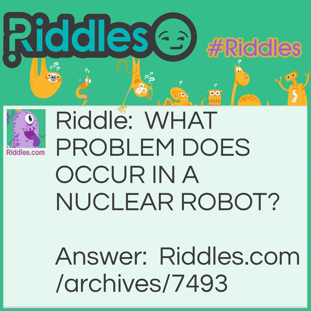NUCLEAR ROBOT - Riddles.com