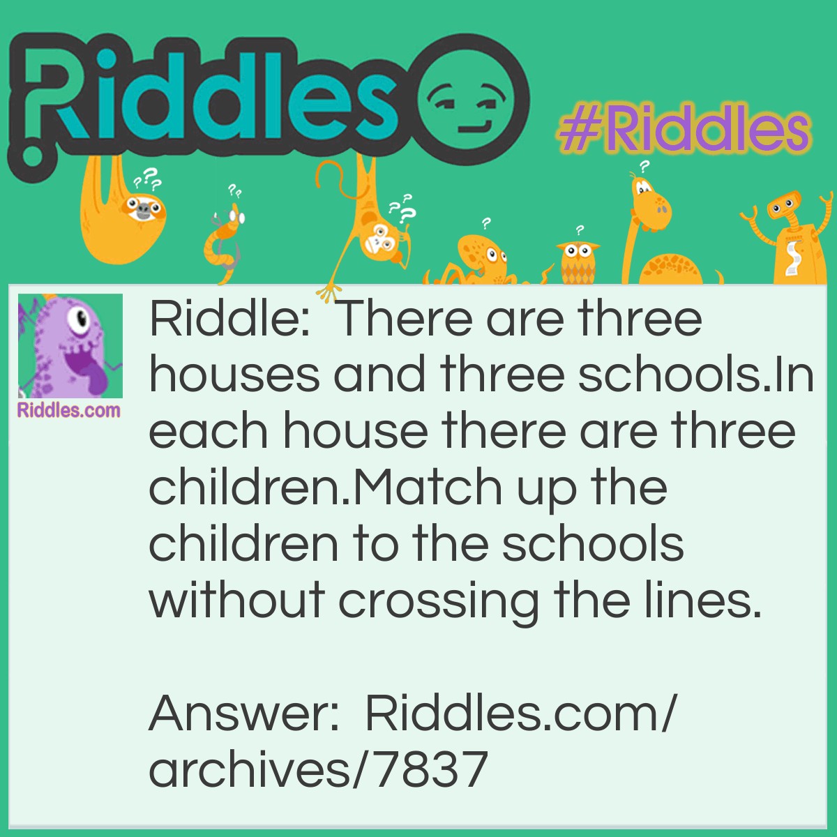 Three Houses And THree Schools - Riddles.com