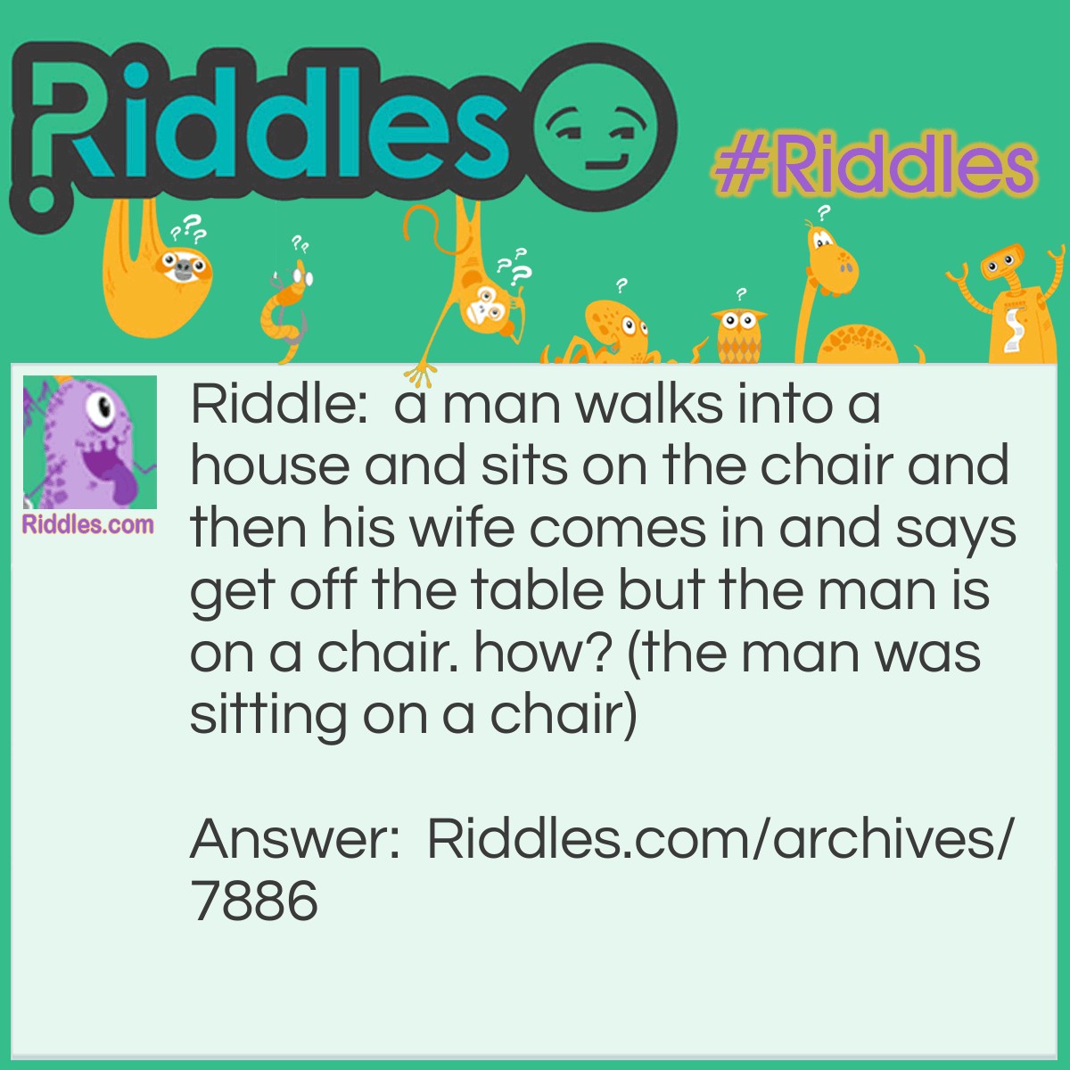A Man Wife Chair Table Dumb Riddle - Riddles.com