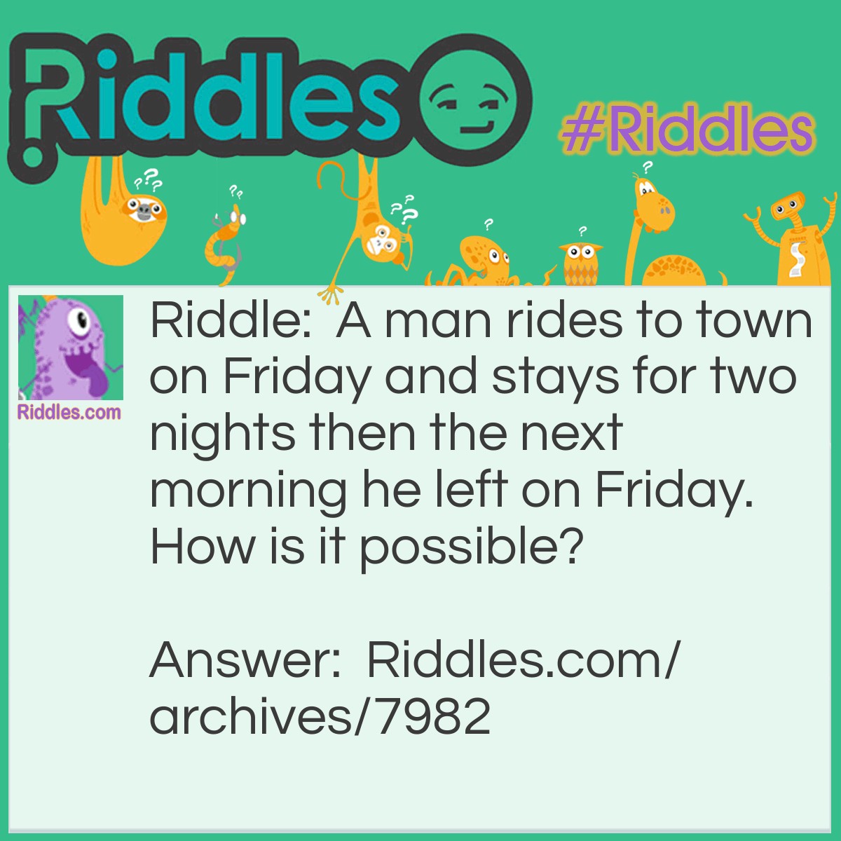 Friday Friday Friday - Riddles.com