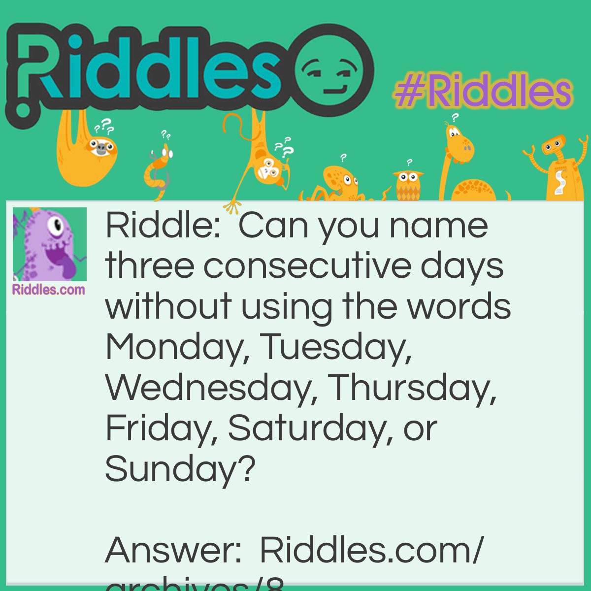 Days Of The Week | Riddles.com