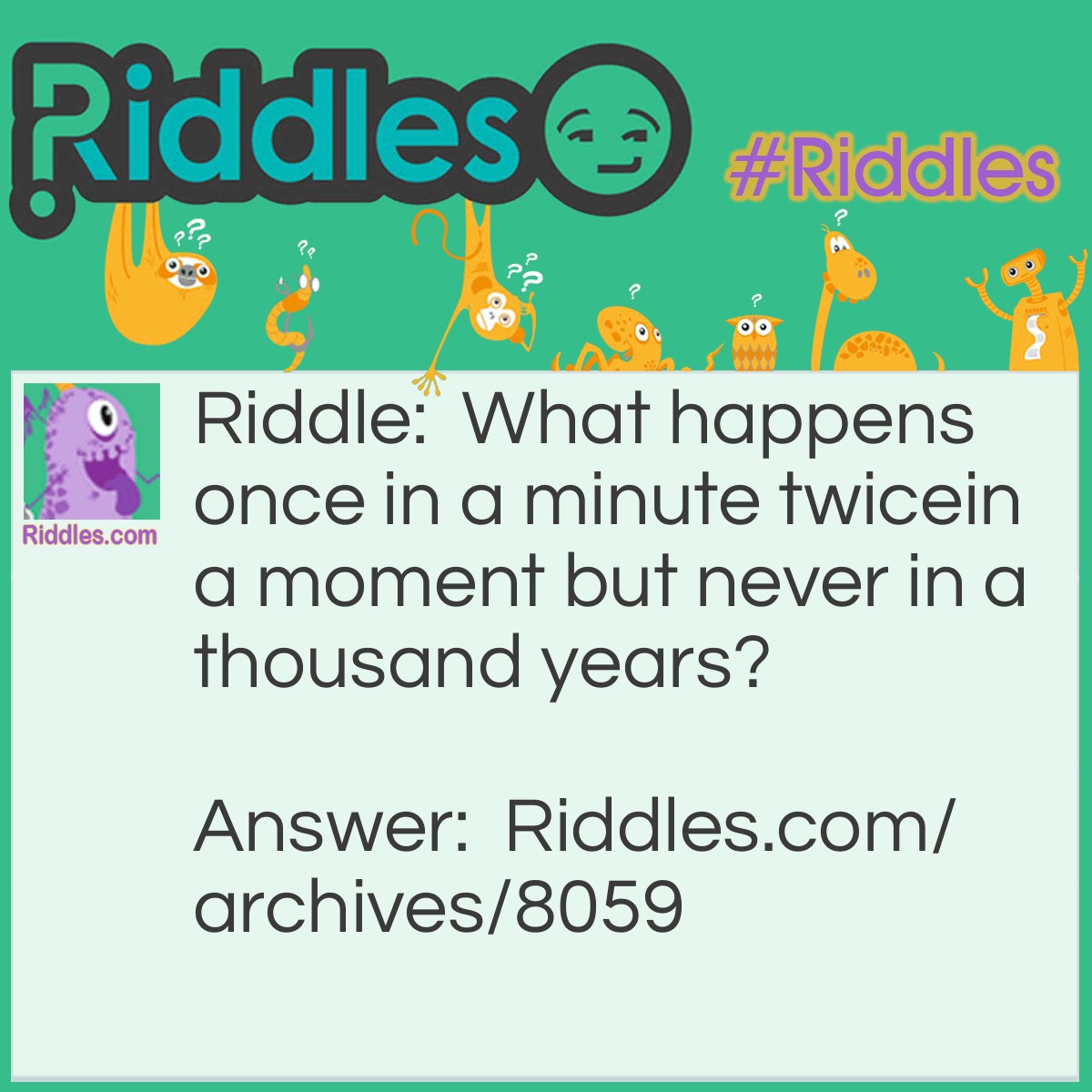 Once, Twice, Or Never - Riddles.com