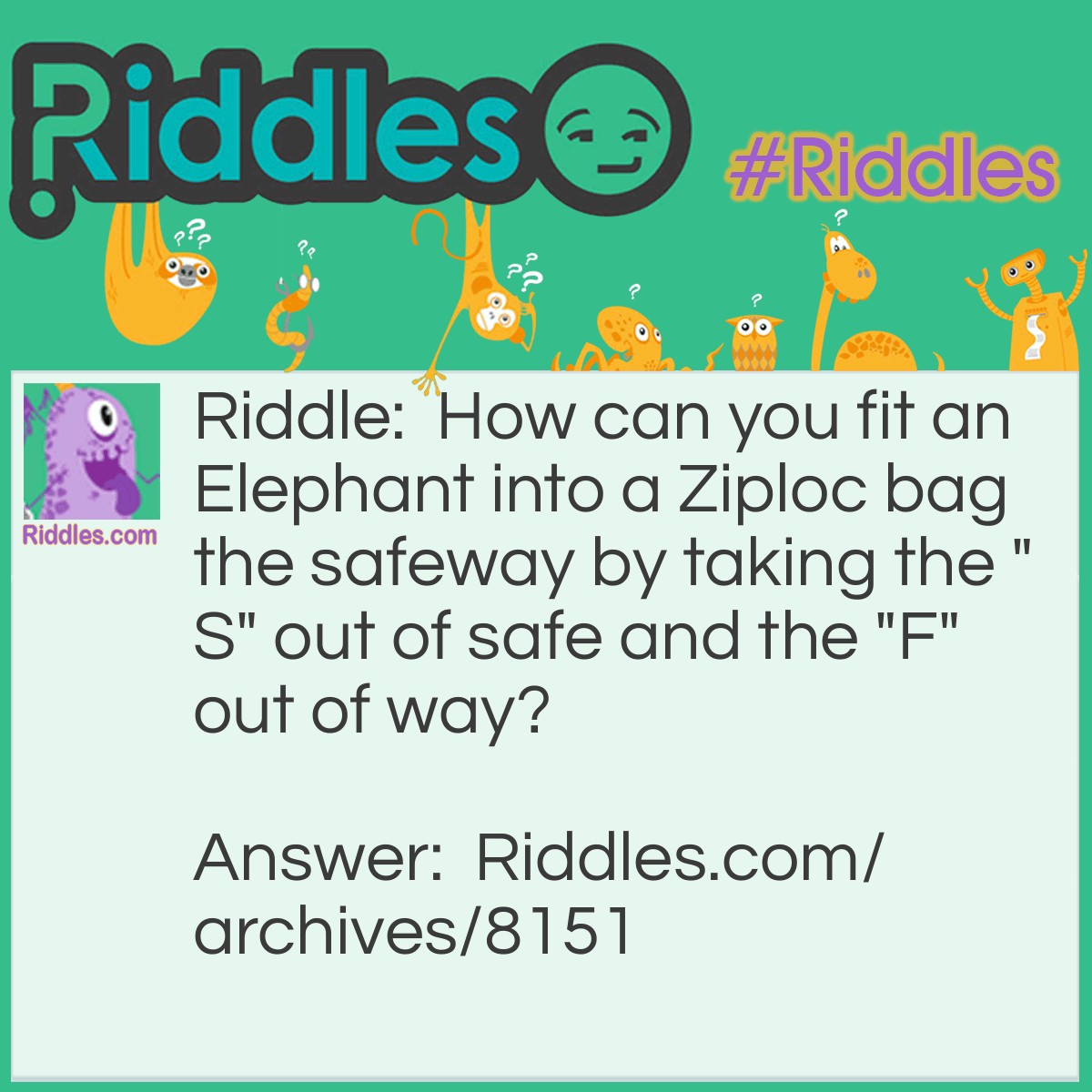 Elephant In Ziploc Bad | Riddles.com
