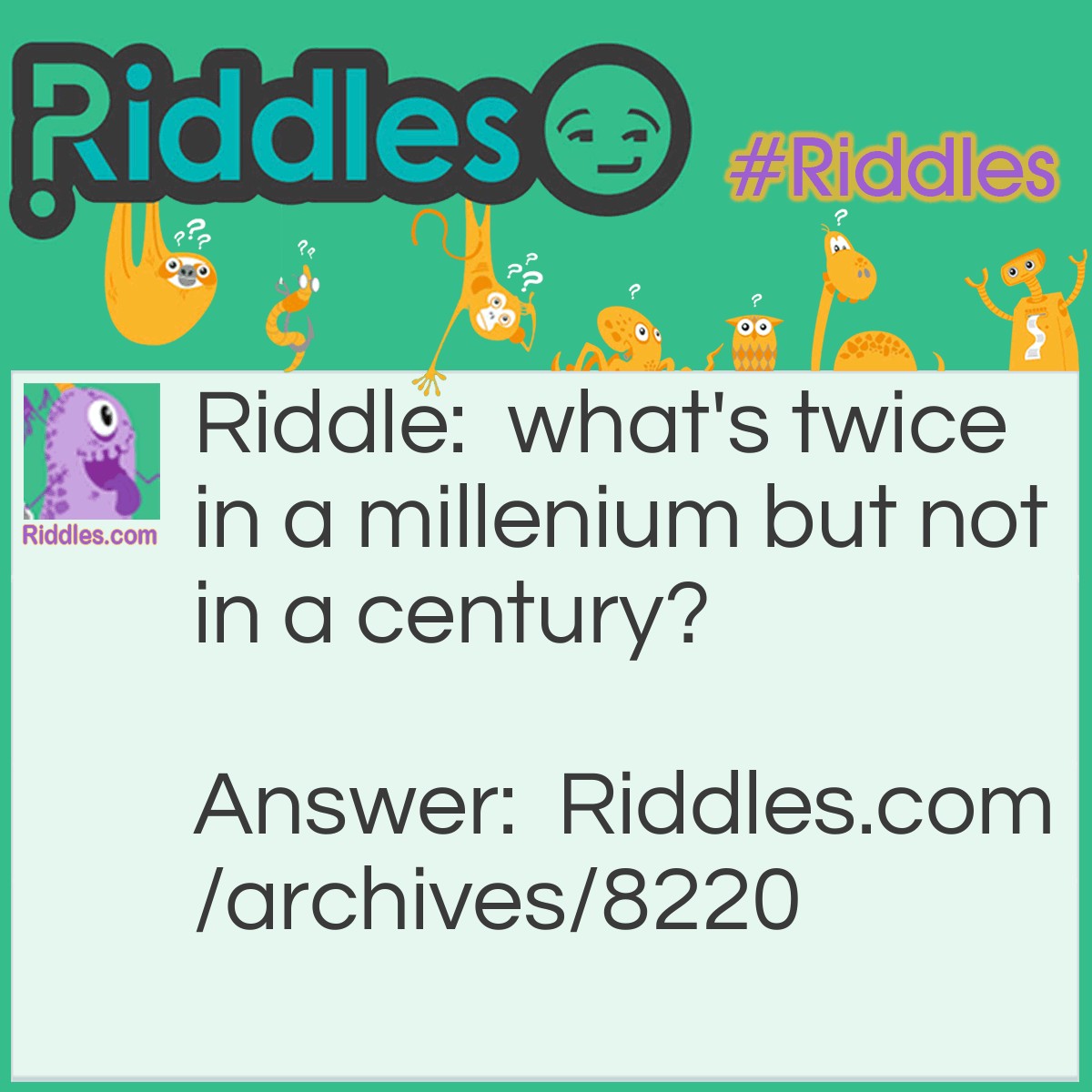 Millenium/century - Riddles.com