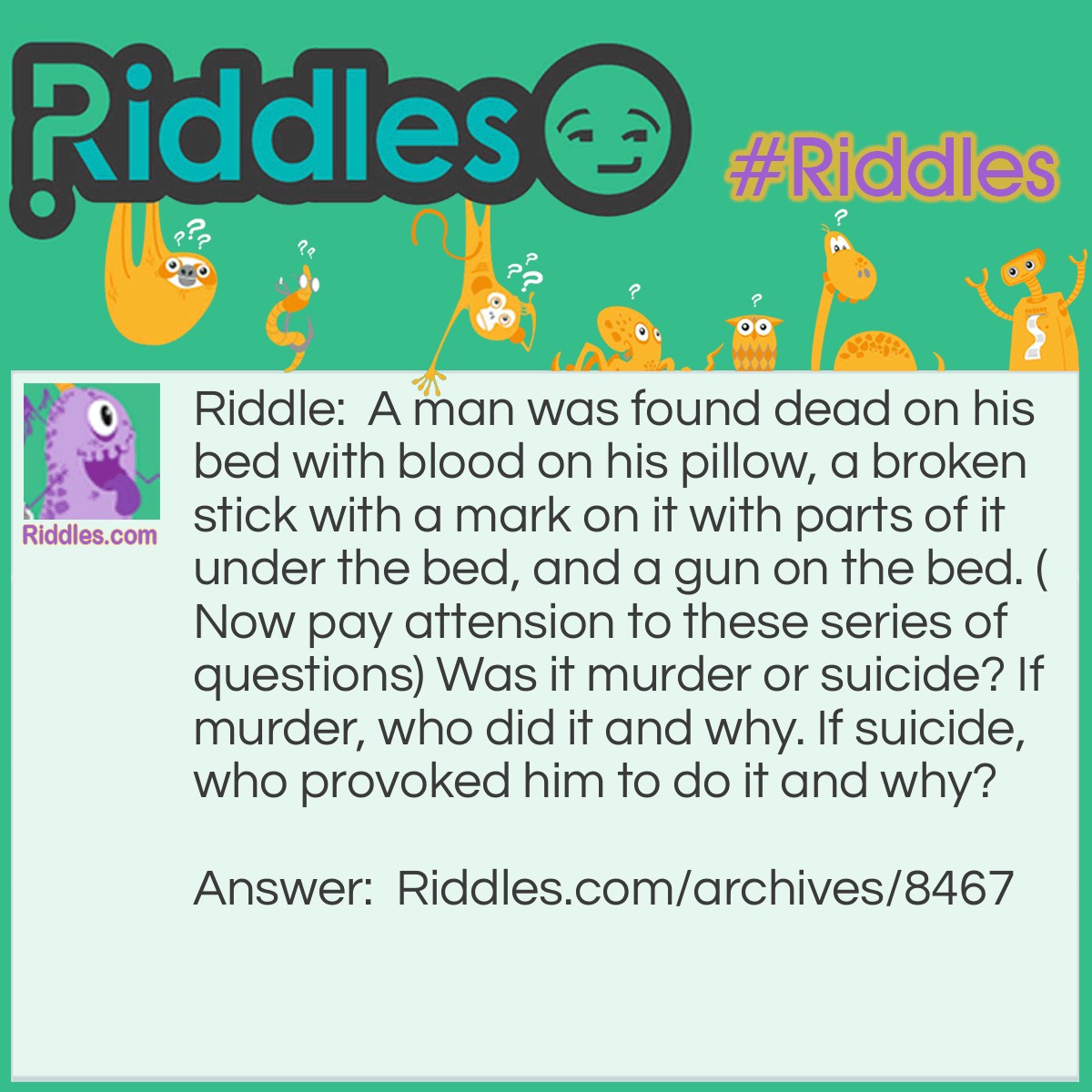 Murder Or Suicide? | Riddles.com