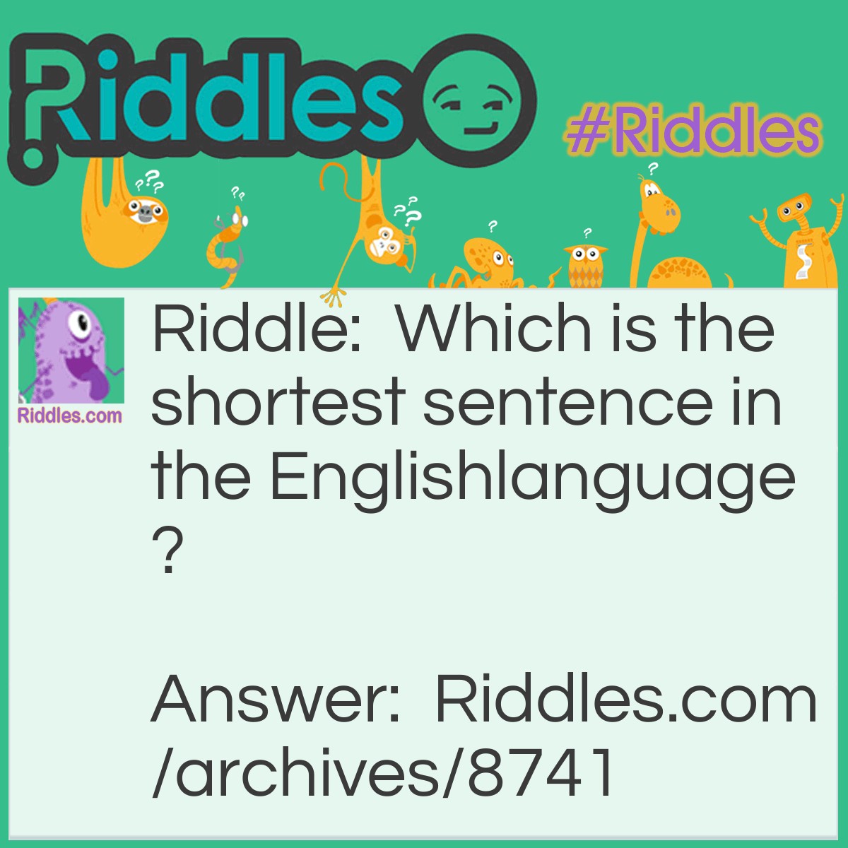 Shortest Sentence | Riddles.com