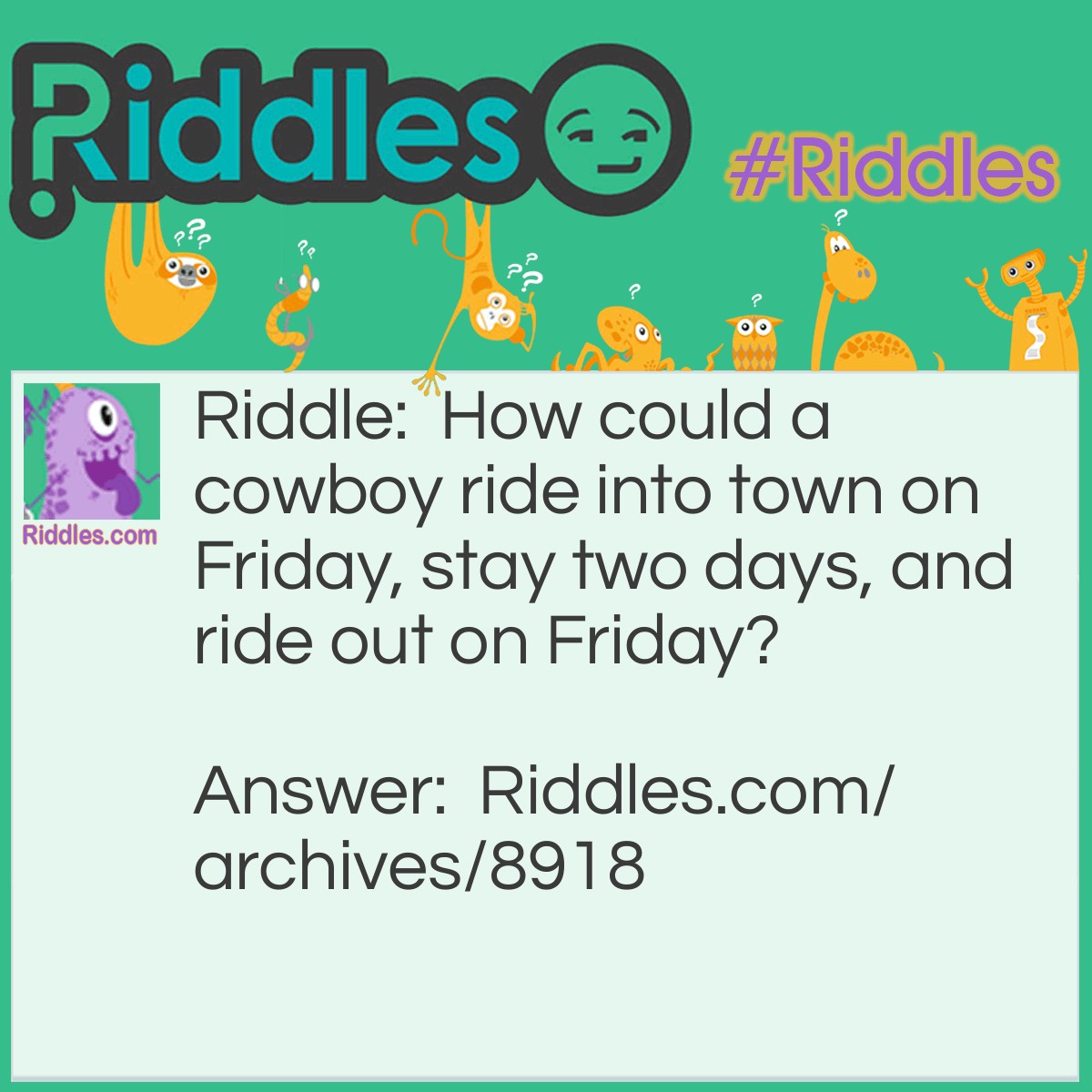 Friday - Riddles.com