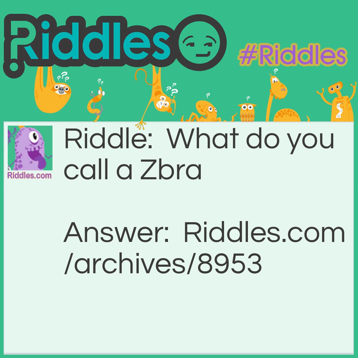 Zebra? - Riddles.com
