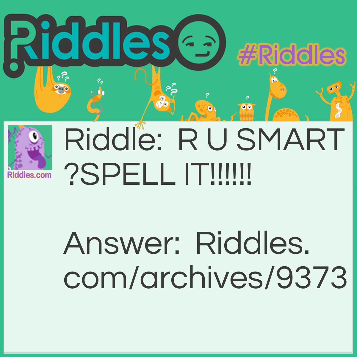 R U SMART - Riddles.com