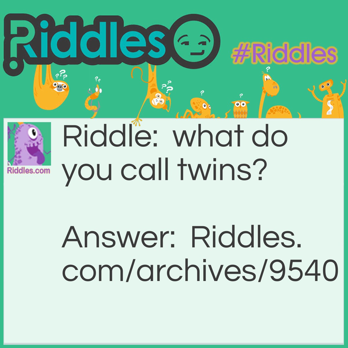 Twins - Riddles.com