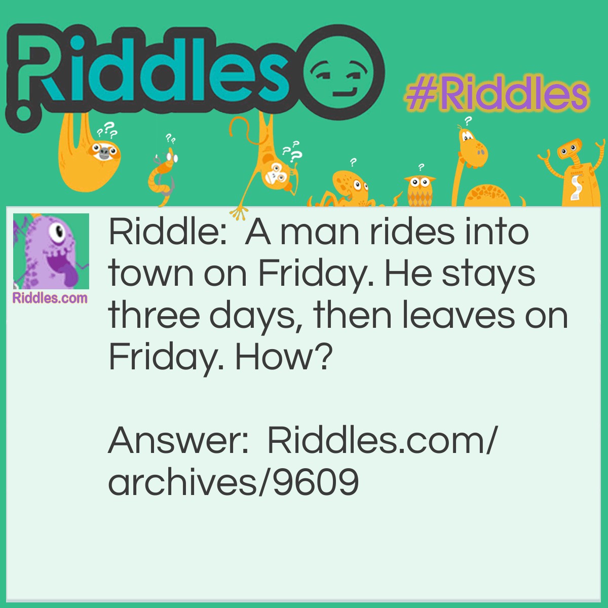 Friday | Riddles.com