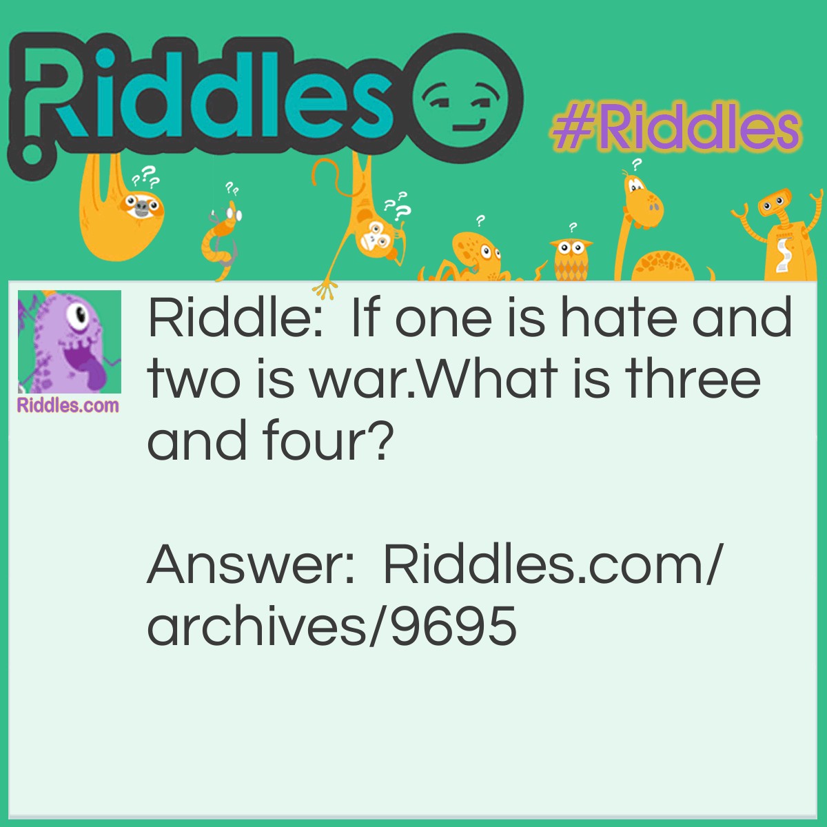 War And Hate - Riddles.com
