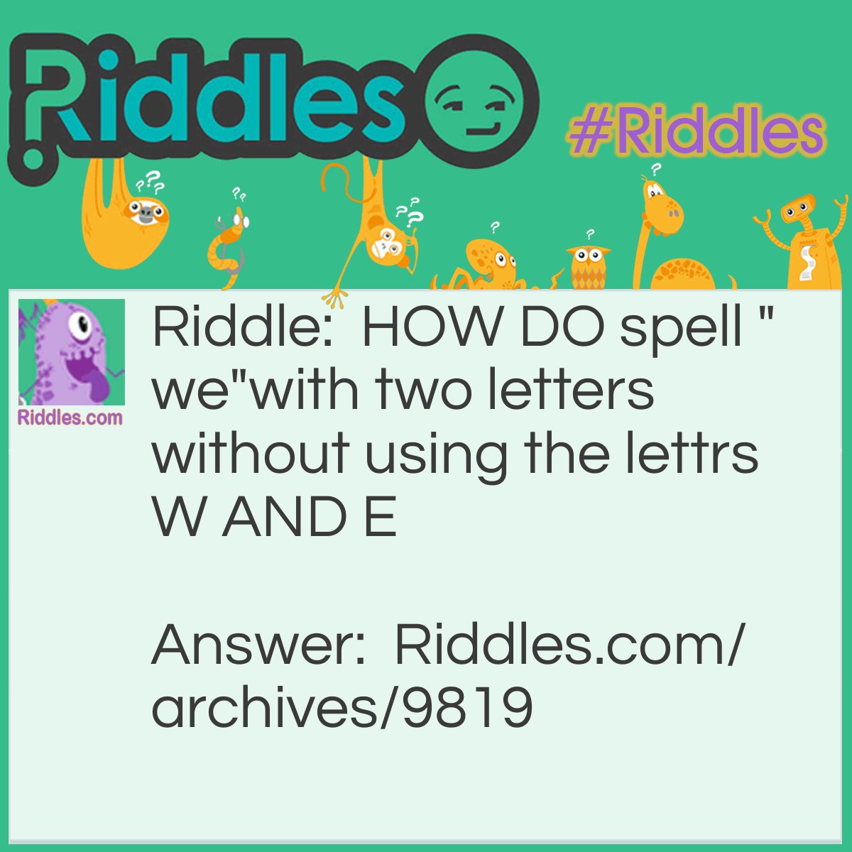 We And WandE - Riddles.com