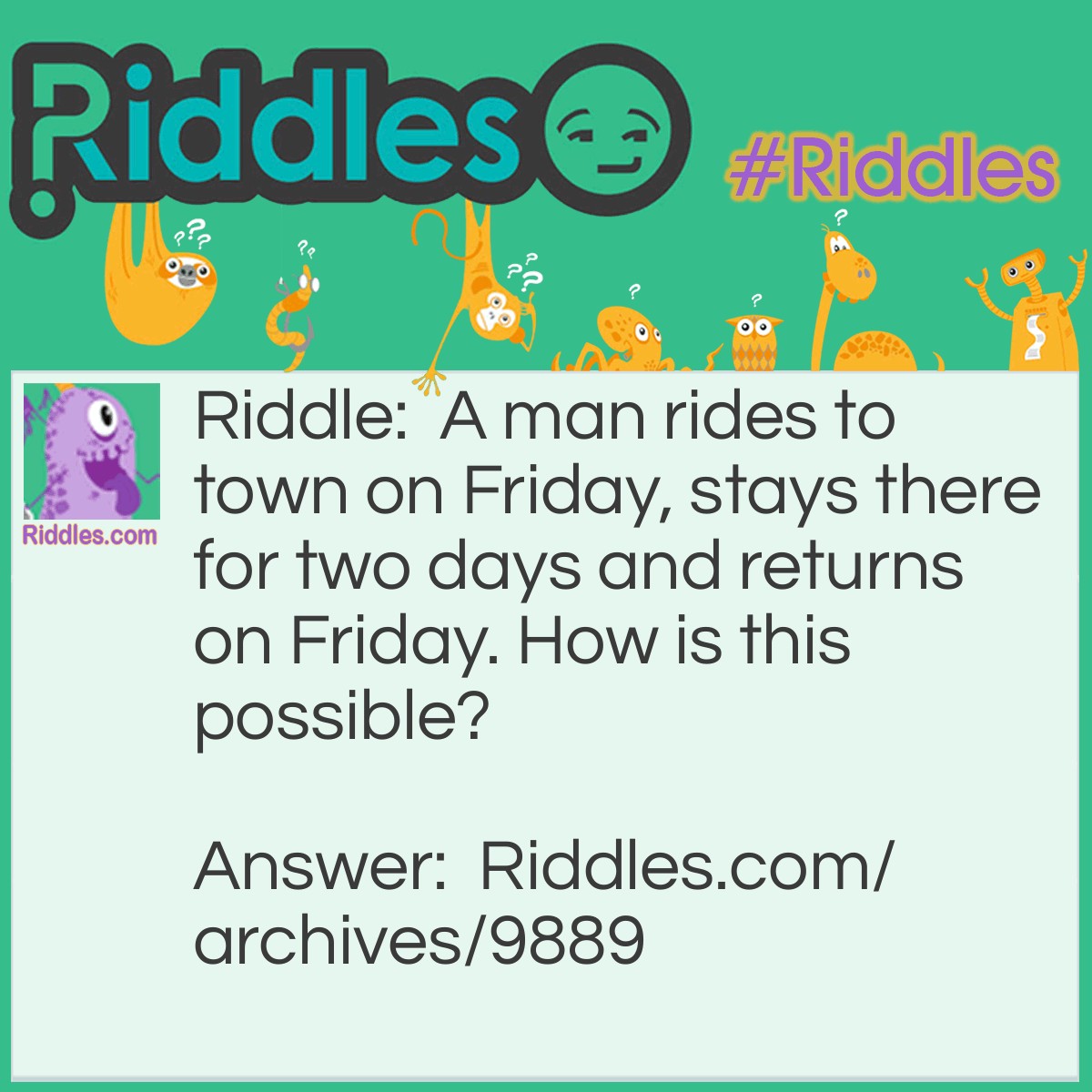 Friday - Riddles.com